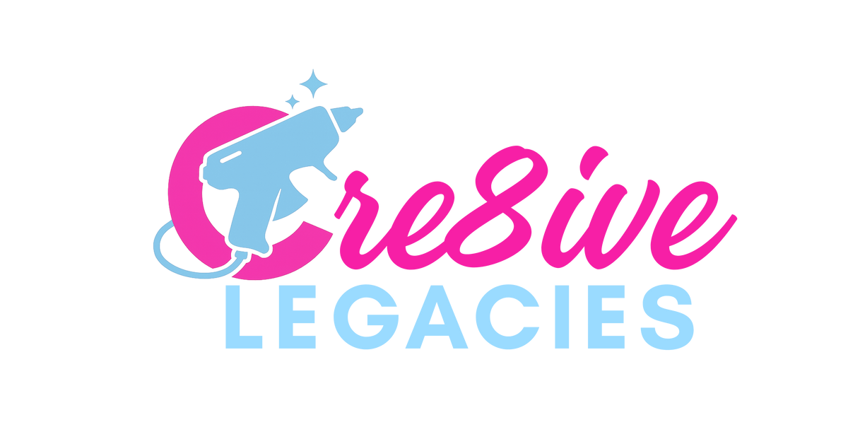 Cre8ive Legacies Custom Creations and More
